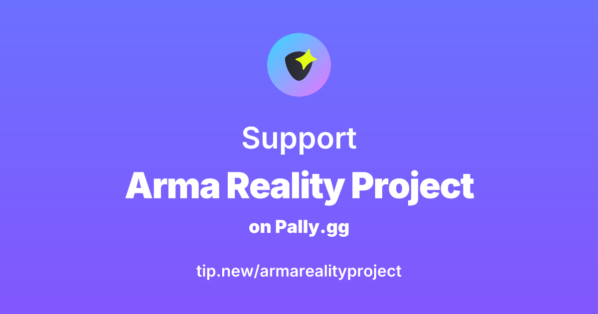 Send support to Arma Reality Project | Pally.gg - Where creators and ...