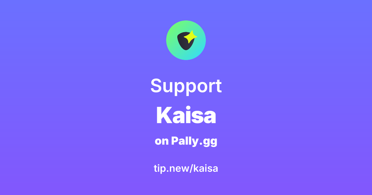 Send support to Tip Kaisa's Mods! | Pally.gg - Where creators and their ...