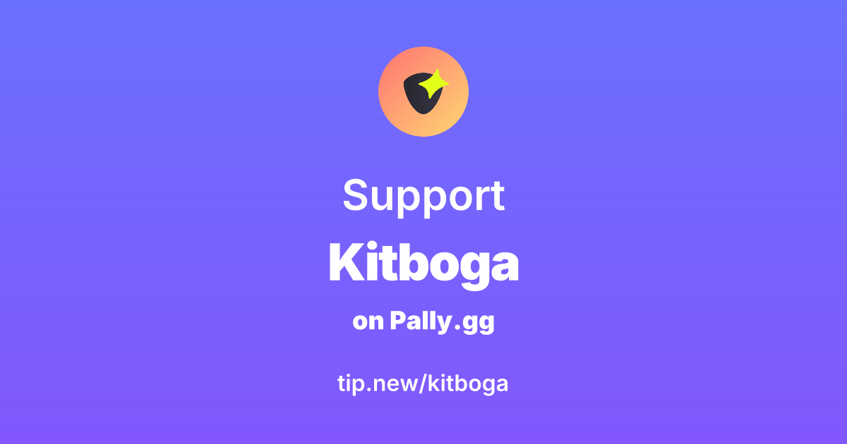 Send support to Kitboga | Pally.gg - Where creators and their teams get ...
