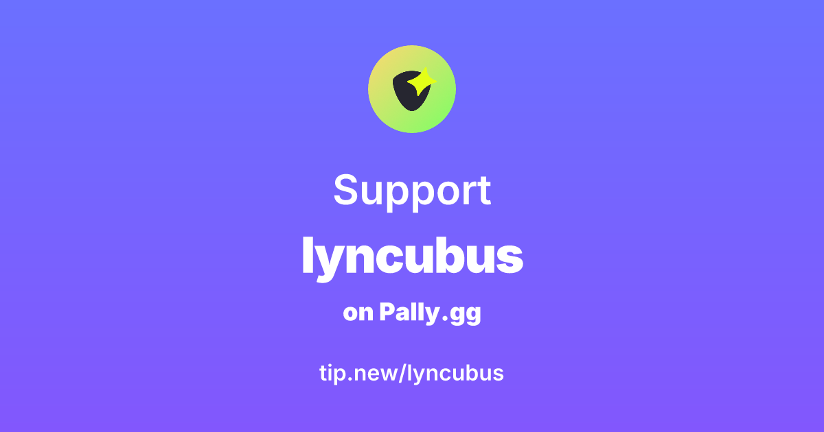 Send support to Lyn's tipping page | Pally.gg - Where creators and their teams get paid