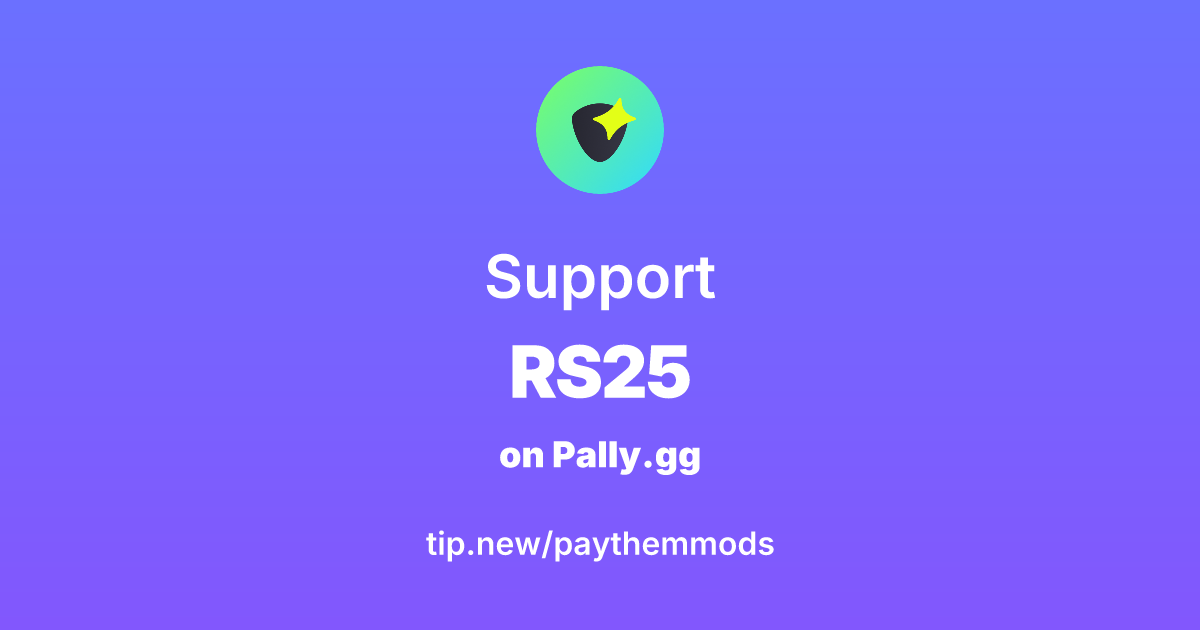 Send support to Pay Them Mods | Pally.gg - Where creators and their ...