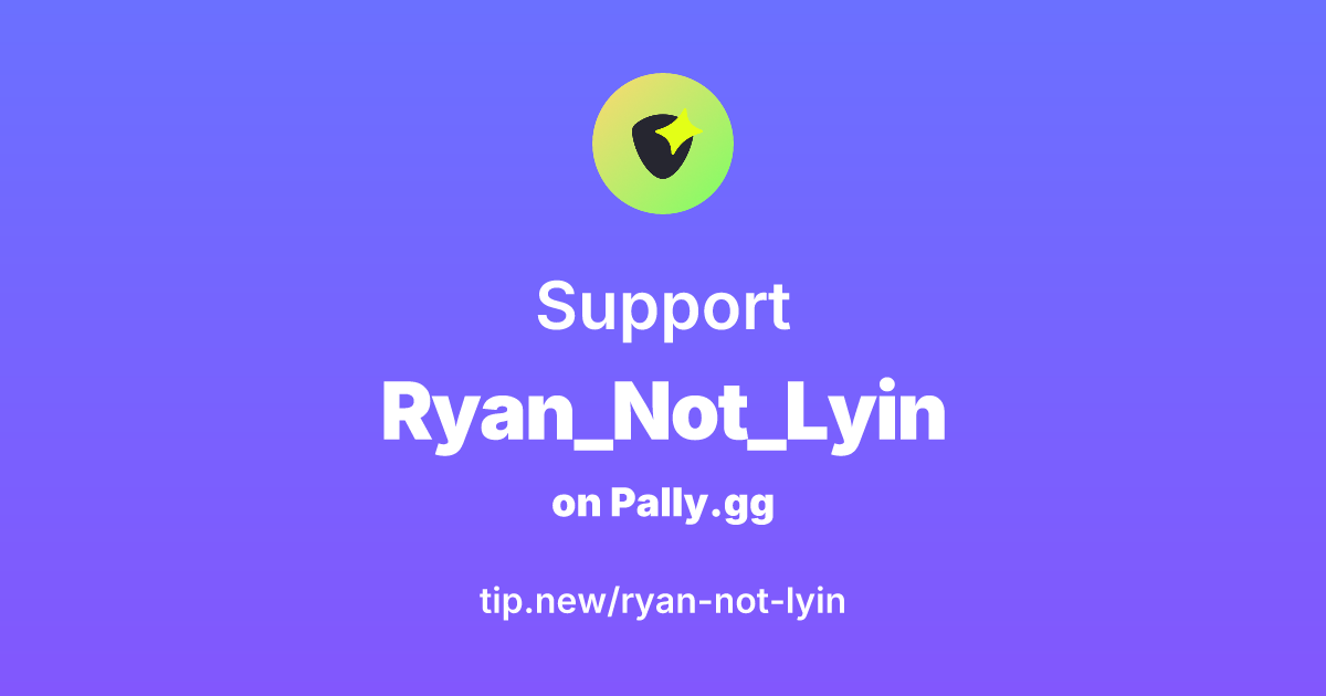 Send a tip to Ryan's Mod Tips | Pally.gg - Where creators and their ...