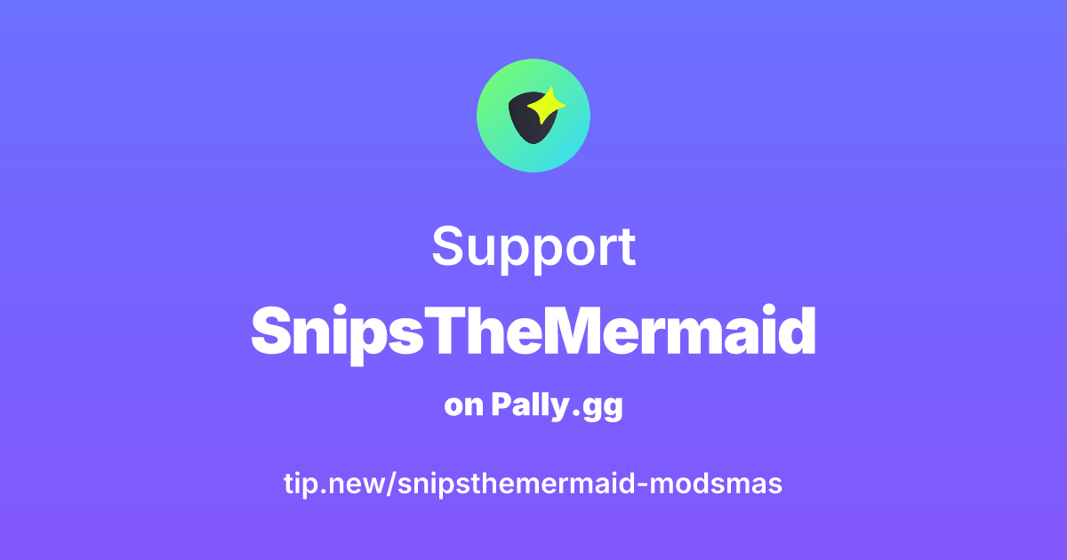 Send a tip to Snips' Tip Page | Pally.gg - Where creators and their teams get paid
