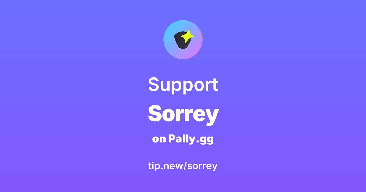 Send support to Sorrey's Mod Love | Pally.gg - Where creators and their ...