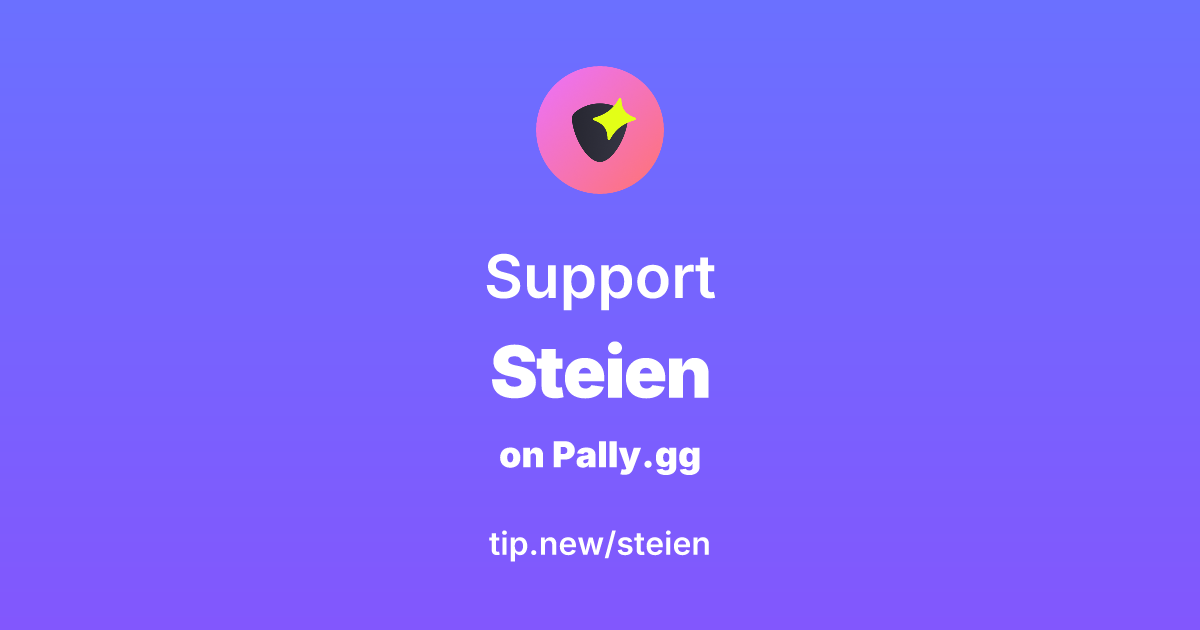 Send a tip to Tip the Steien Moderators! | Pally.gg - Where creators ...