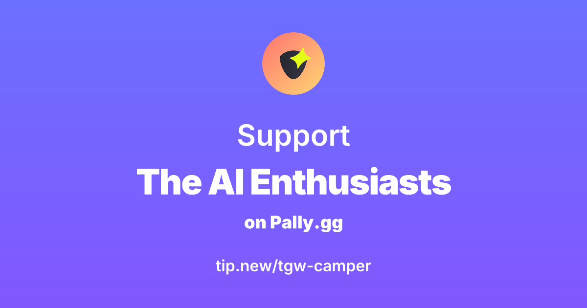 Send a tip to The AI Enthusiasts | Pally.gg - Where creators and their ...